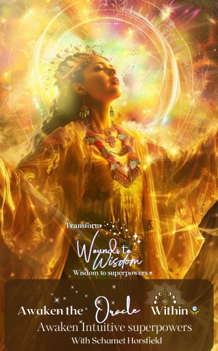 Transform Wounds to Wisdom Wisdom to Superpowers – Schamet Horsfield